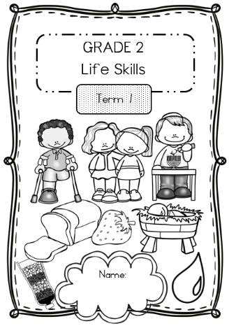 - Grade 2 Life Skills TERM 1 - Juffrou 911